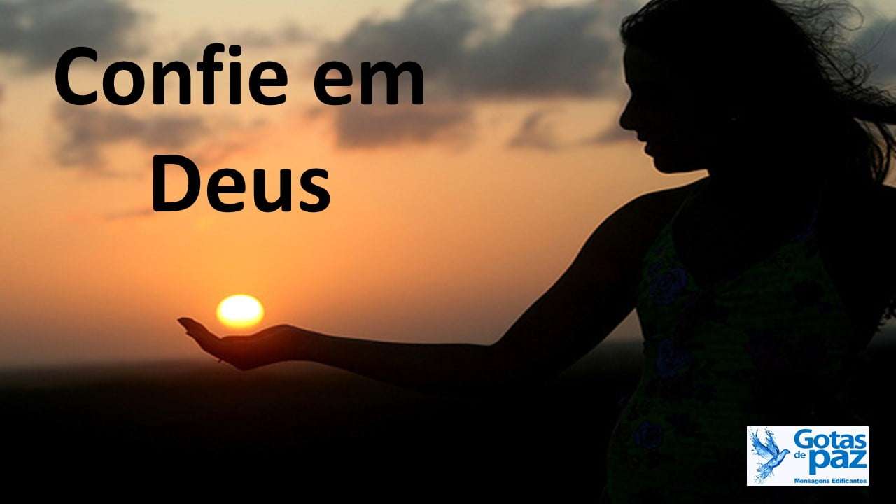 Confie em Deus - Gotas de PazGotas de Paz