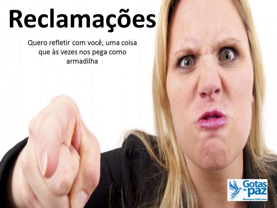 Reclamações - Gotas de PazGotas de Paz