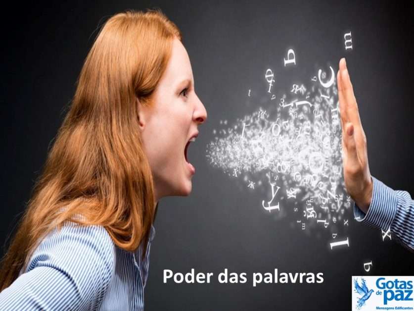 Poder das palavras - Gotas de PazGotas de Paz