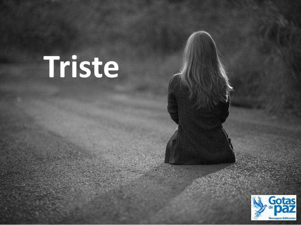 Triste - Gotas de PazGotas de Paz
